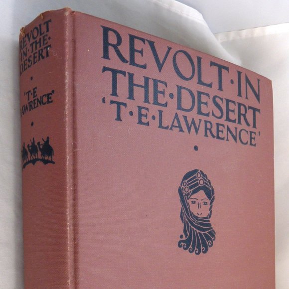 Lawrence | Other | Revolt In The Desert T E Lawrence Vintage Book Lawence Of Arabia Arib History ...